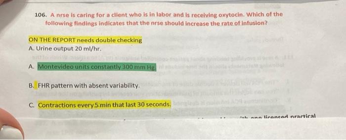 Solved 106. A nrse is caring for a client who is in labor | Chegg.com