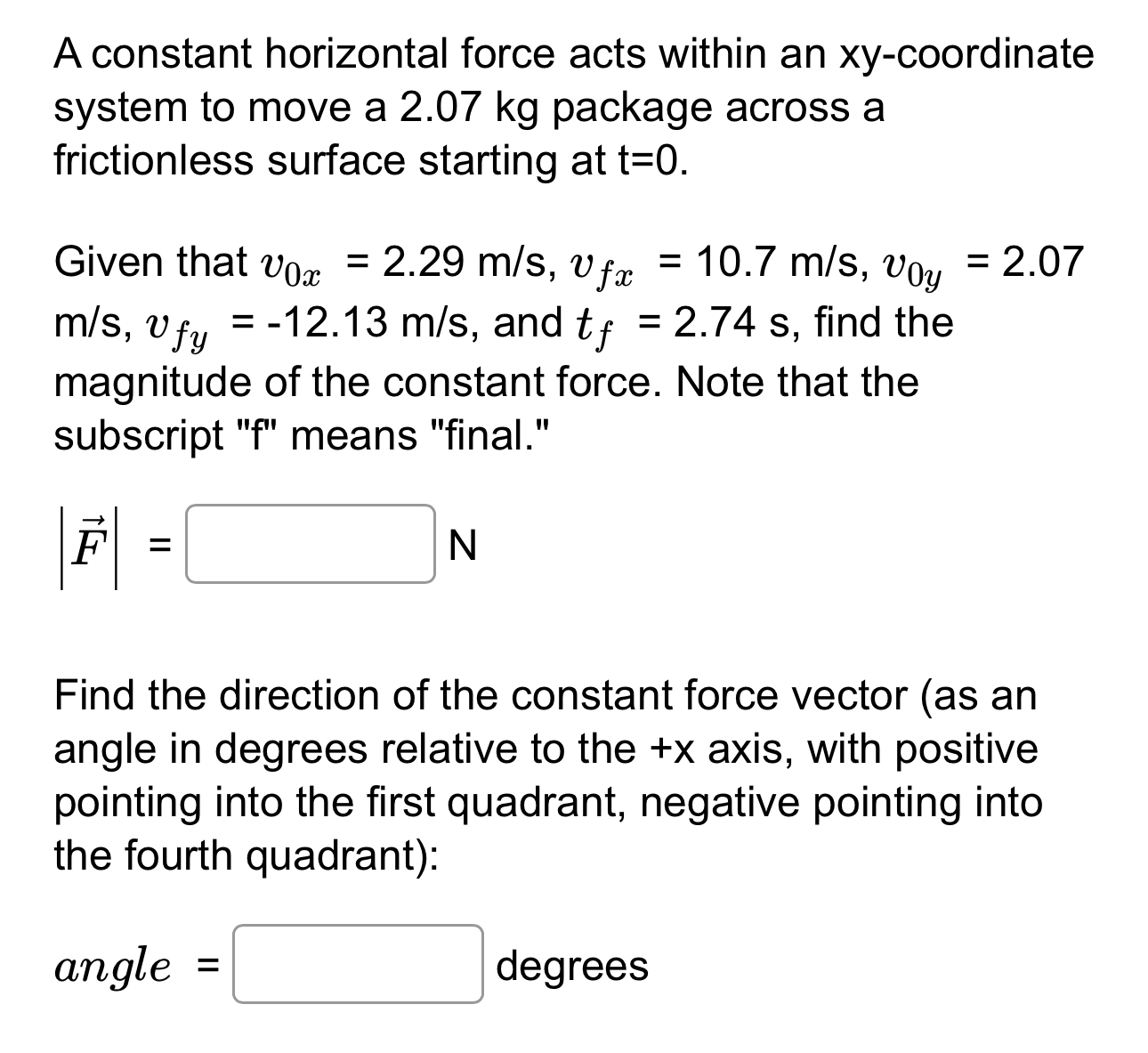 A constant horizontal force acts within an | Chegg.com
