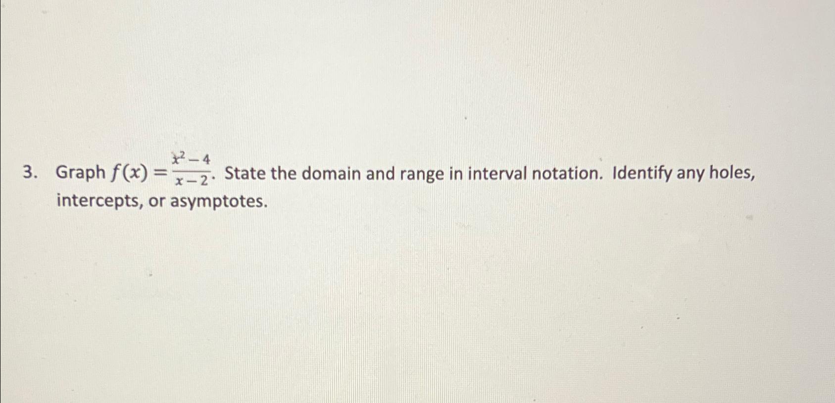 Solved Graph f(x)=x2-4x-2. ﻿State the domain and range in | Chegg.com