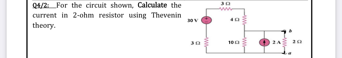 Solved Q4/2: For the circuit shown, Calculate the current in | Chegg.com