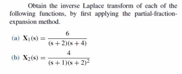 Solved Obtain the inverse Laplace transform of each of the | Chegg.com