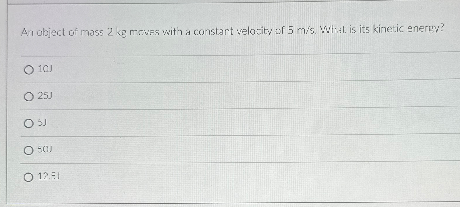 Solved An object of mass 2kg ﻿moves with a constant velocity | Chegg.com