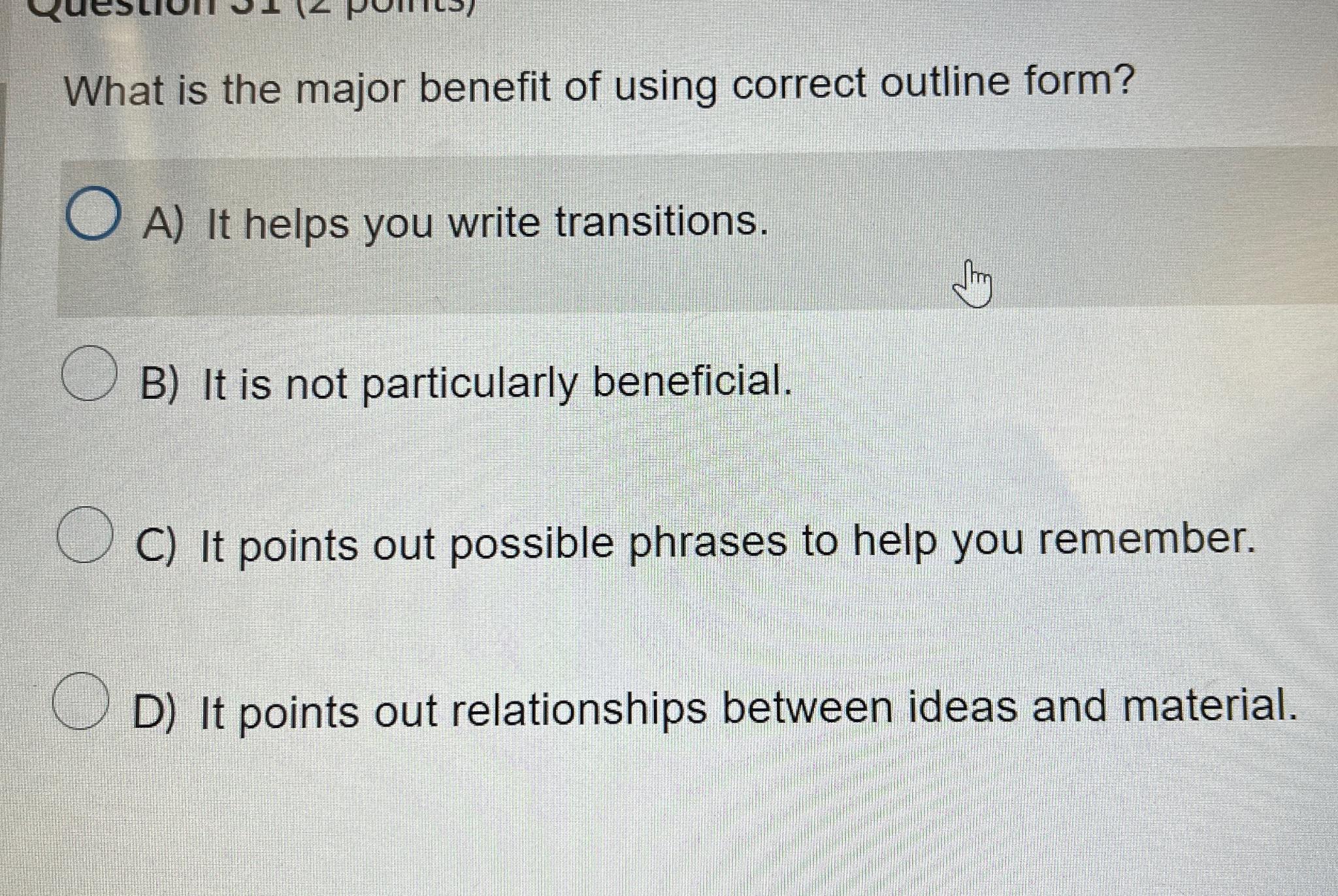 Solved What is the major benefit of using correct outline | Chegg.com