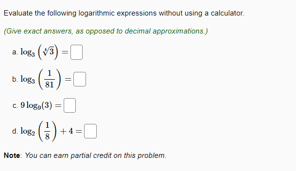Solved Evaluate the following logarithmic expressions | Chegg.com