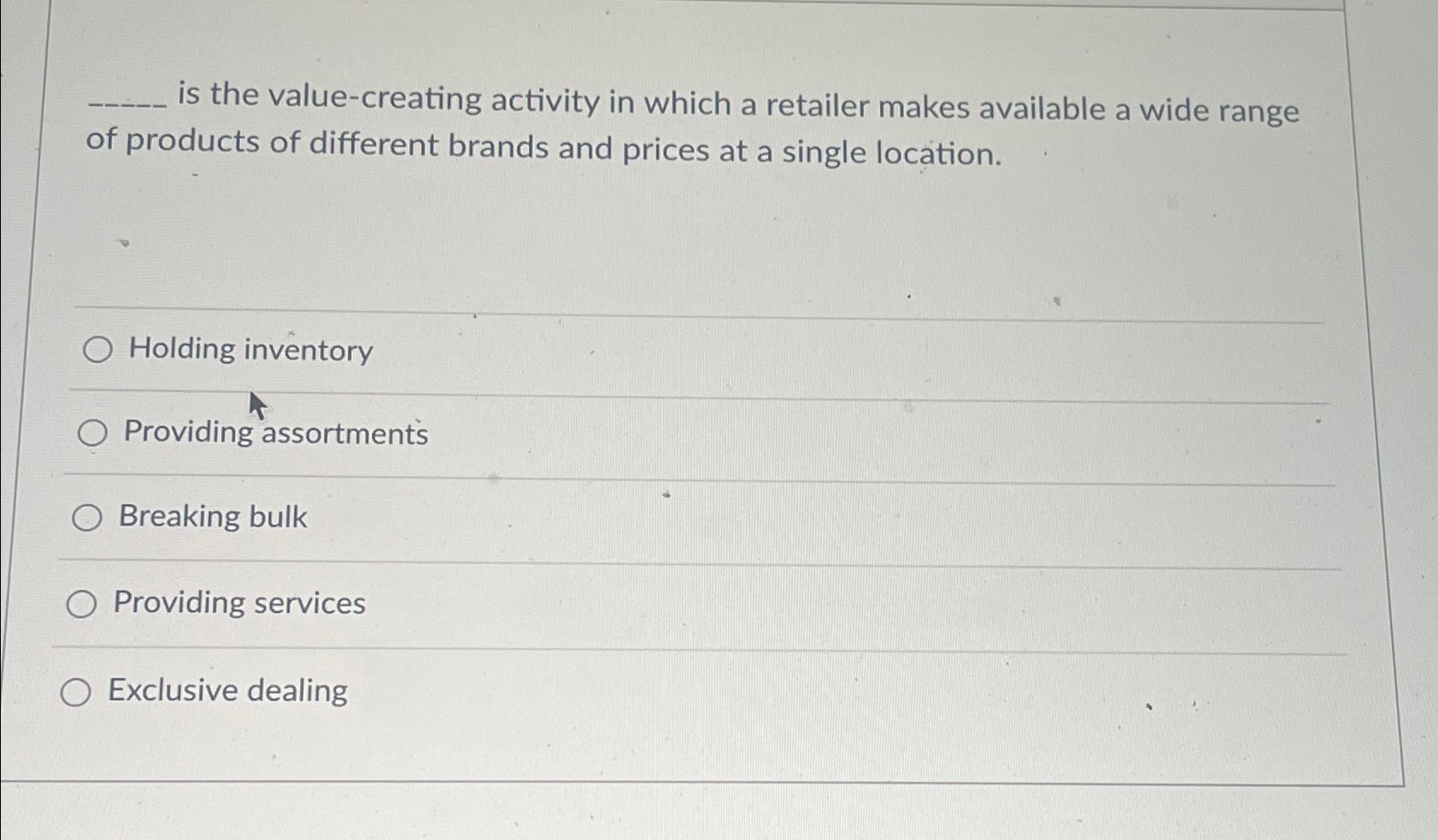 Solved is the value-creating activity in which a retailer | Chegg.com