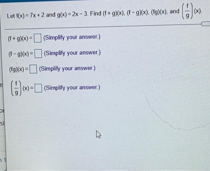 Solved 6). (x) Let f(x)= 7x+2 and g(x) = 2x - 3. Find | Chegg.com