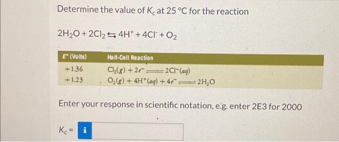 Solved Determine the value of K, at 25 °C for the reaction | Chegg.com