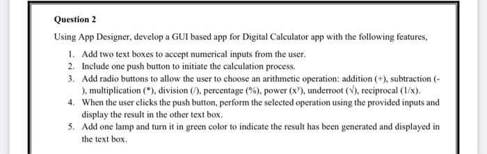 Solved Using App Designer, develop a GUI based app for | Chegg.com