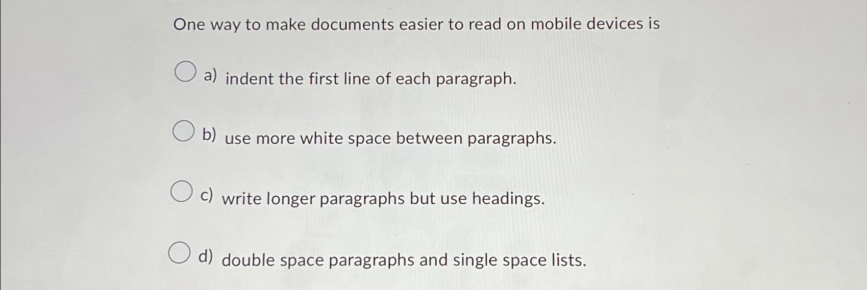 Solved One way to make documents easier to read on mobile | Chegg.com