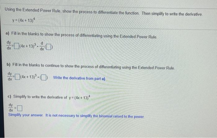 Solved Using the Extended Power Rule, show the process to | Chegg.com