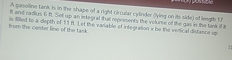 Solved A gasoline tank is in the shape of a right circular | Chegg.com