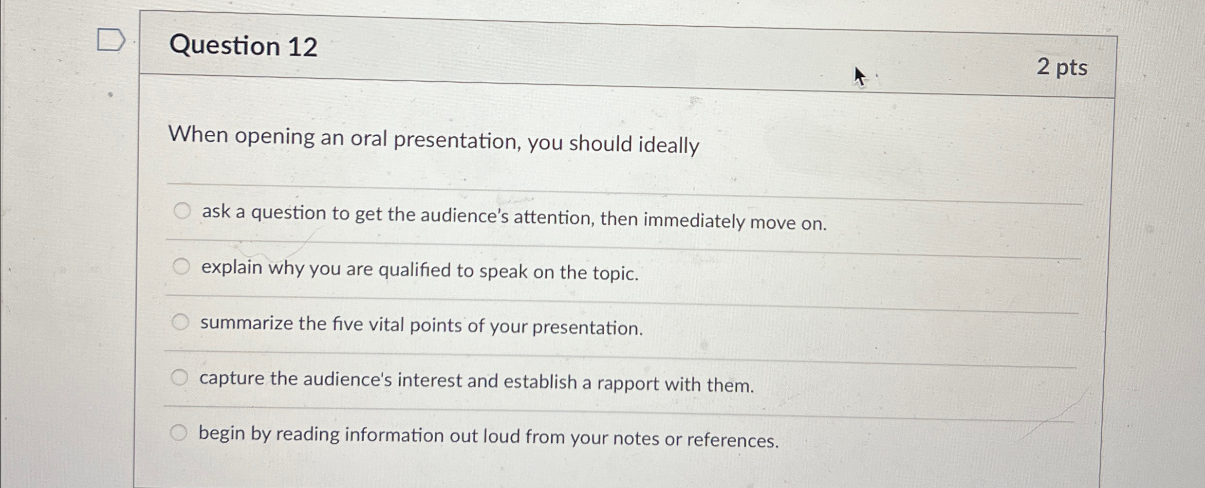 Solved Question 122 ﻿ptsWhen opening an oral presentation, | Chegg.com