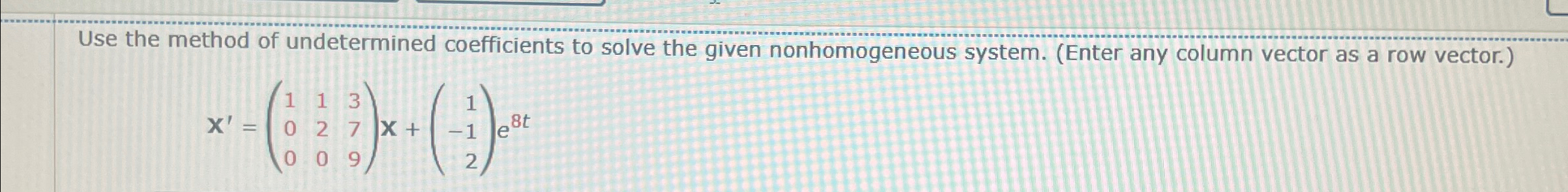 Use the method of undetermined coefficients to solve | Chegg.com