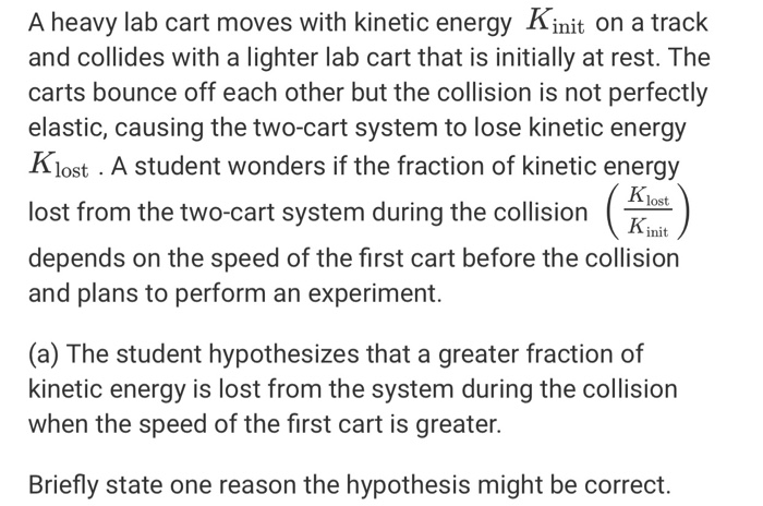 Solved A heavy lab cart moves with kinetic energy Kinit on a | Chegg.com