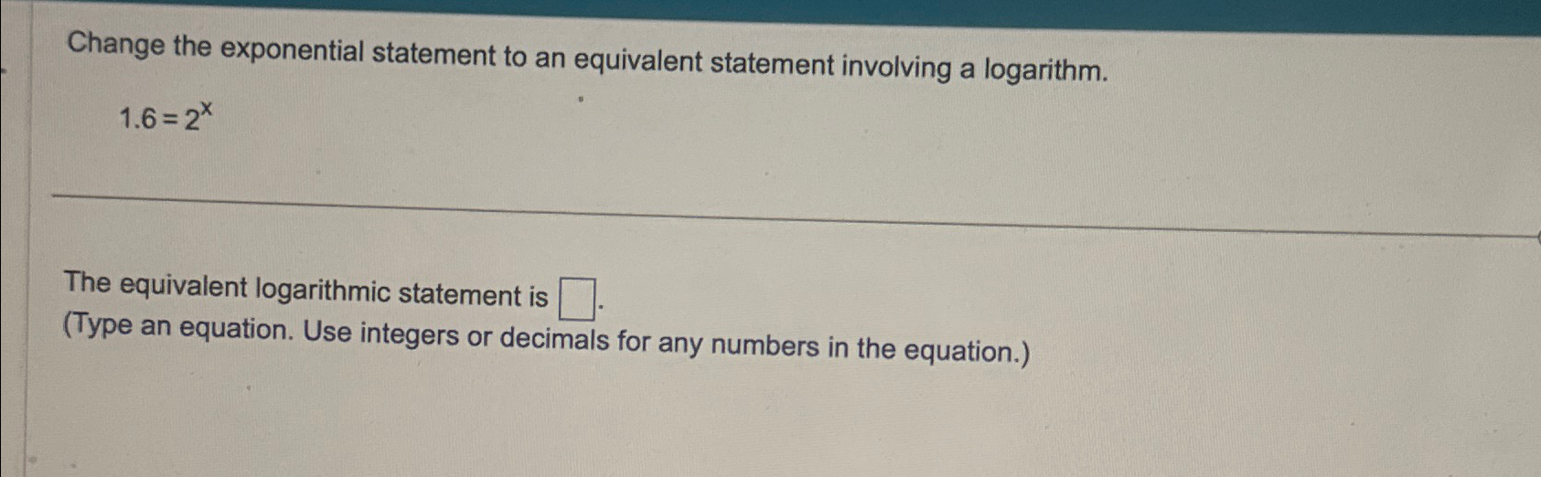 Solved Change the exponential statement to an equivalent | Chegg.com