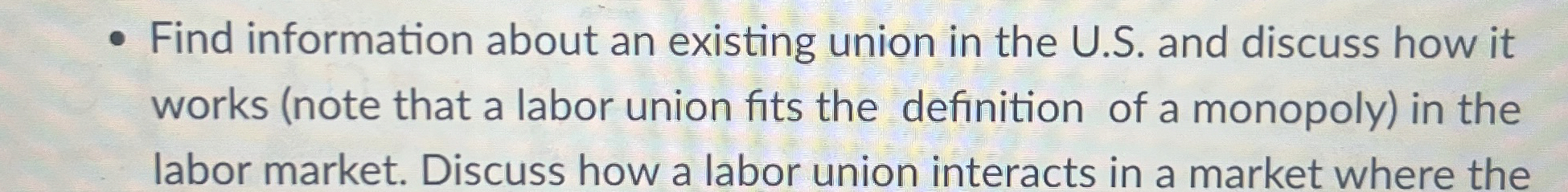 Solved Find information about an existing union in the U.S. | Chegg.com
