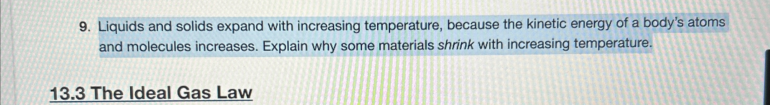 Solved Liquids and solids expand with increasing | Chegg.com