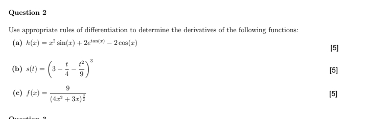 Solved Question 2Use appropriate rules of differentiation to | Chegg.com