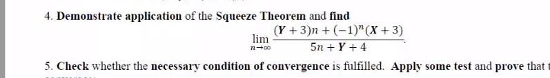 Solved 4. Demonstrate application of the Squeeze Theorem and | Chegg.com