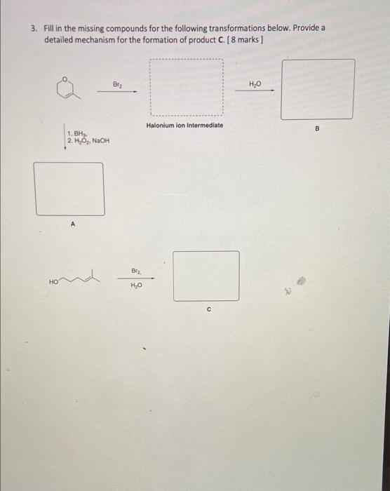 Solved 3. Fill in the missing compounds for the following | Chegg.com