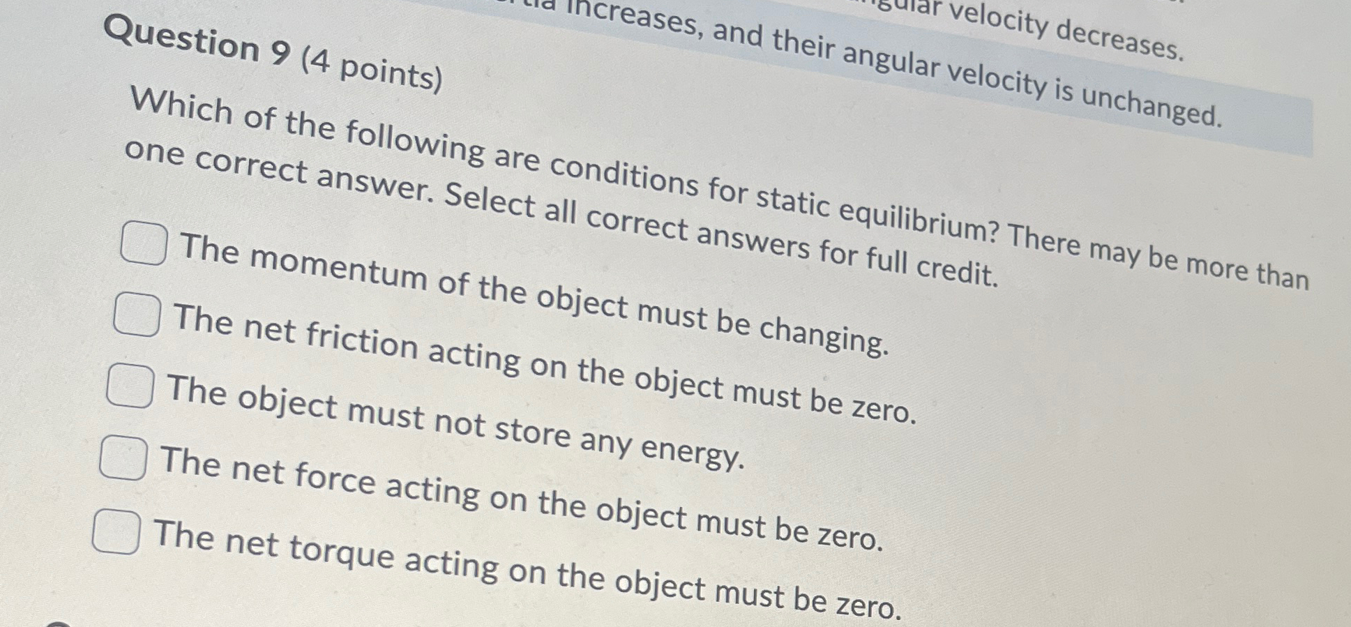 Solved Question 9 (4 ﻿points)one corre conditions for static | Chegg.com