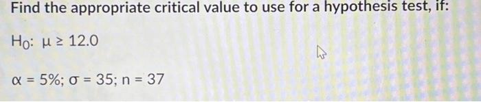 Solved Find the appropriate critical value to use for a | Chegg.com