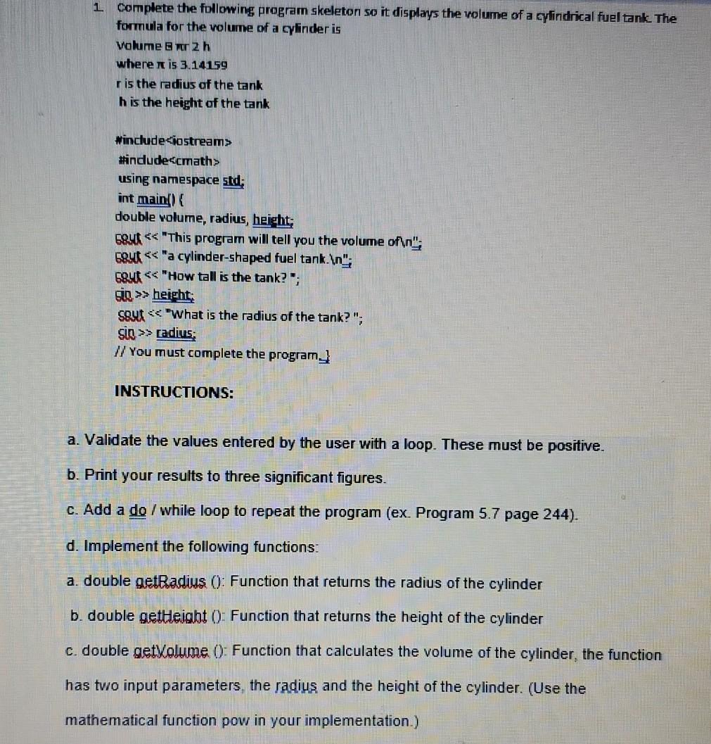 Solved 1 complete the following program skeleton soit | Chegg.com