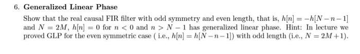 Solved 6. Generalized Linear Phase Show that the real causal | Chegg.com