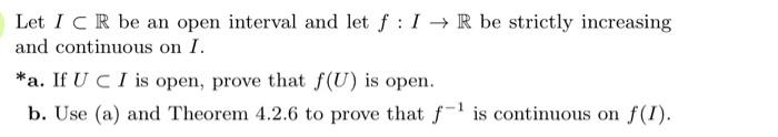 Solved Let I⊂R be an open interval and let f:I→R be strictly | Chegg.com