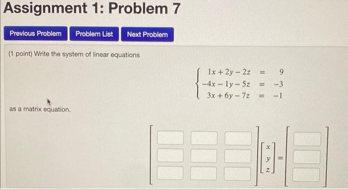 Solved (1 point) Write the system of linear equations | Chegg.com