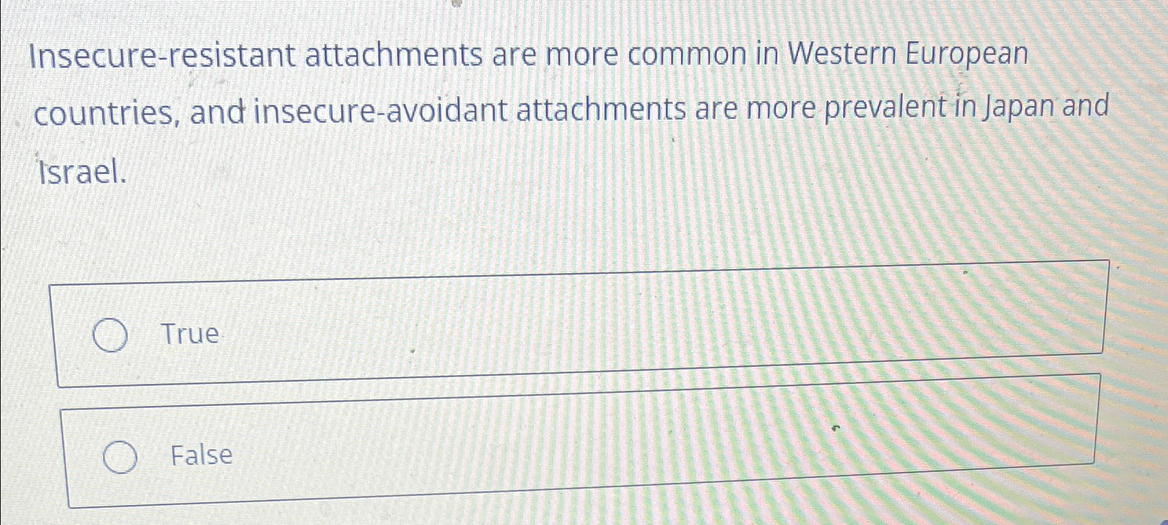 Solved Insecure-resistant attachments are more common in | Chegg.com