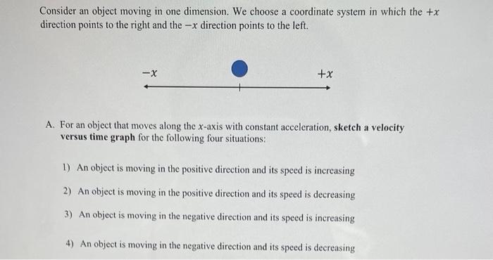 Solved Consider an object moving in one dimension. We choose | Chegg.com