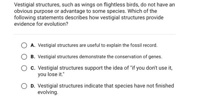 Solved Vestigial structures, such as wings on flightless | Chegg.com