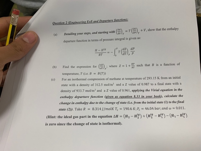 Question 2 (Engineering EoS and Departure function): | Chegg.com