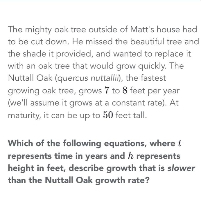 Solved The mighty oak tree outside of Matt's house hao to be | Chegg.com