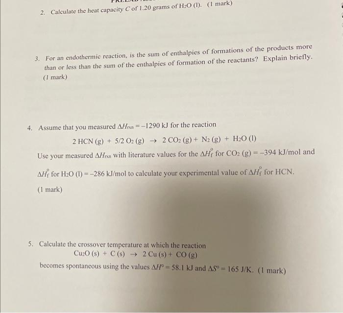 Solved 2. Calculate the heat capacity C of 1.20 grams of H2O | Chegg.com