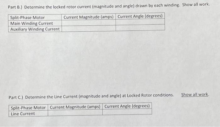 Part B.) Determine the locked rotor current | Chegg.com