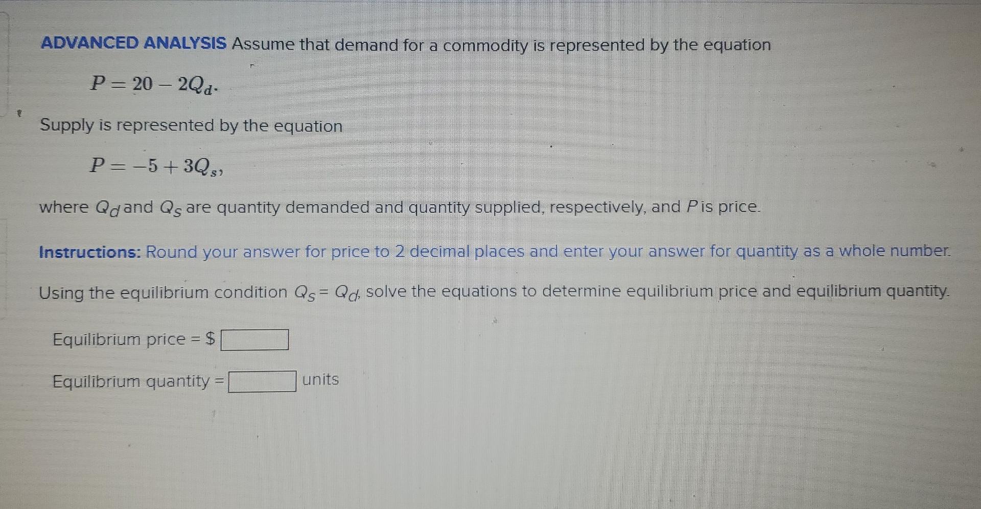 Solved ADVANCED ANALYSIS Assume that demand for a commodity | Chegg.com