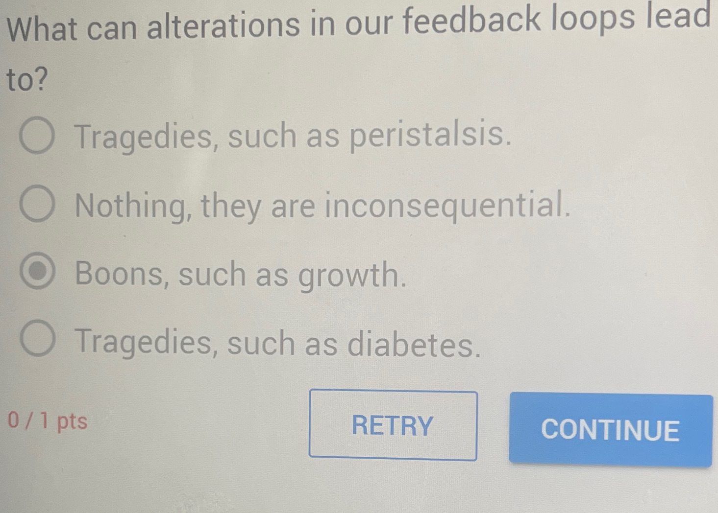 Solved What can alterations in our feedback loops lead | Chegg.com