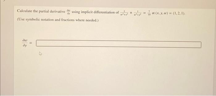 Solved Calculate the partial derivative ∂y∂w using implicit | Chegg.com