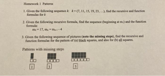 Solved Homework 1 Patterns 1. Given the following sequence | Chegg.com