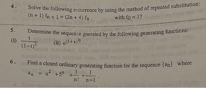 Solved 4. Solve the following recurrence by using the method | Chegg.com