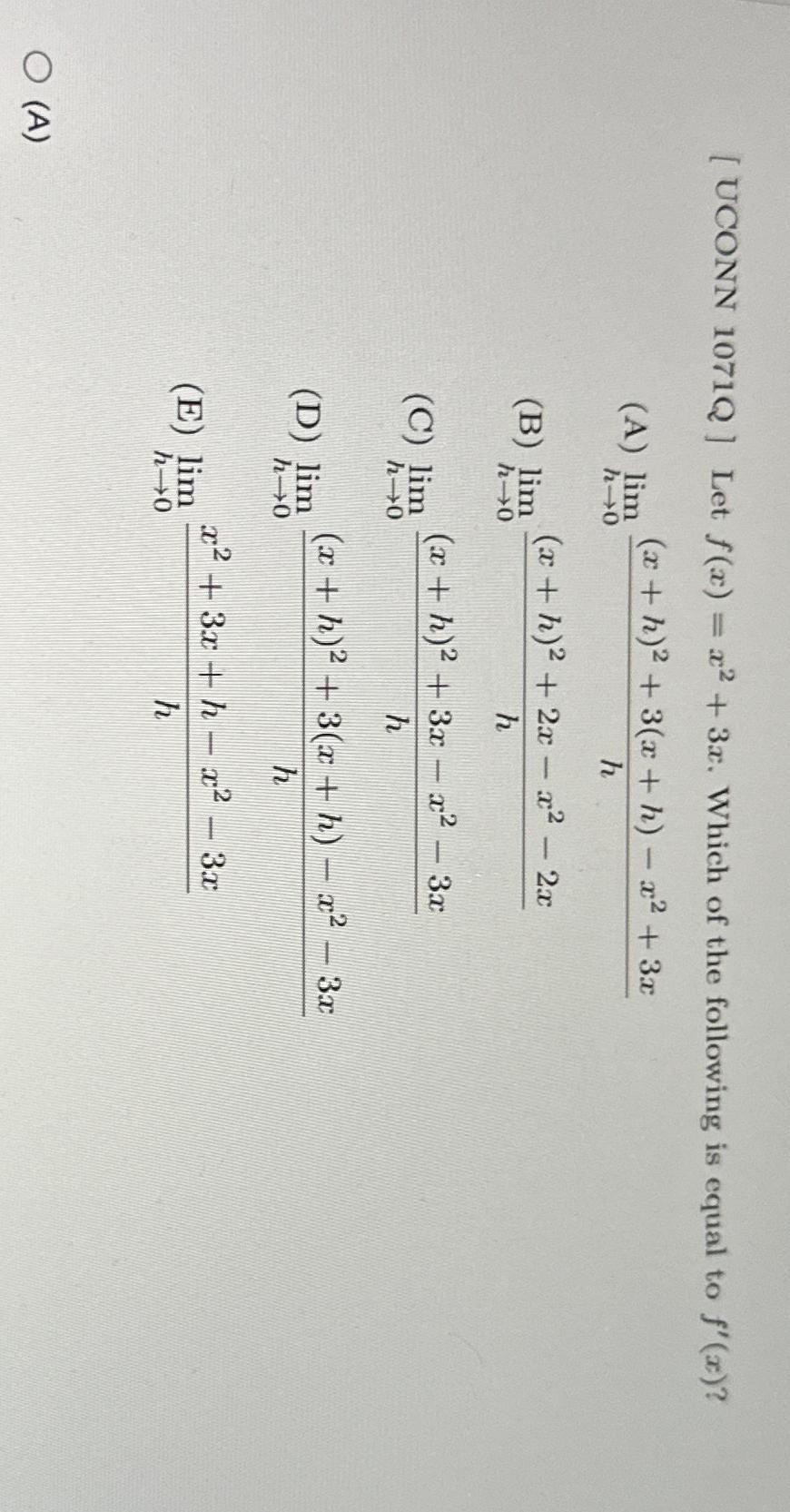 Solved [UCONN 1071Q] ﻿Let f(x)=x2+3x. ﻿Which of the | Chegg.com