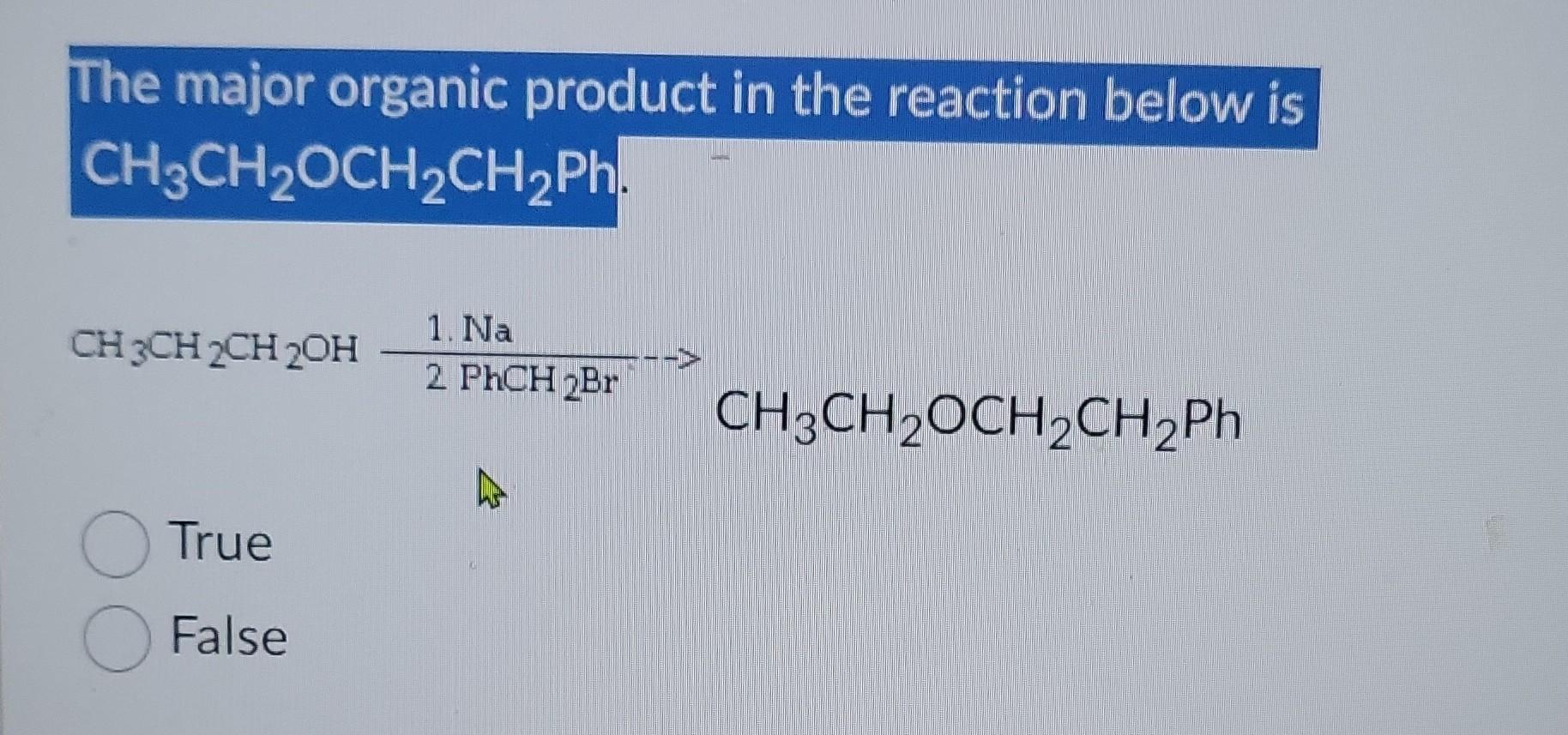 Solved The major organic product in the reaction below | Chegg.com