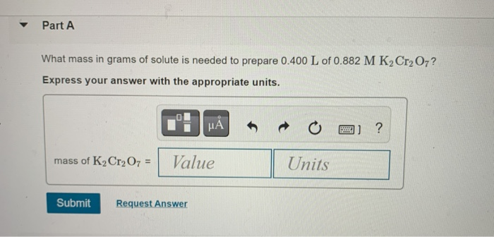 Solved Part A What mass in grams of solute is needed to | Chegg.com