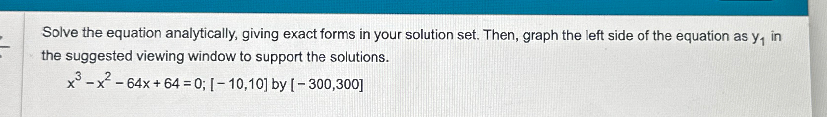 Solved Solve the equation analytically, giving exact forms | Chegg.com