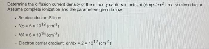 Solved a Determine the diffusion current density of the | Chegg.com