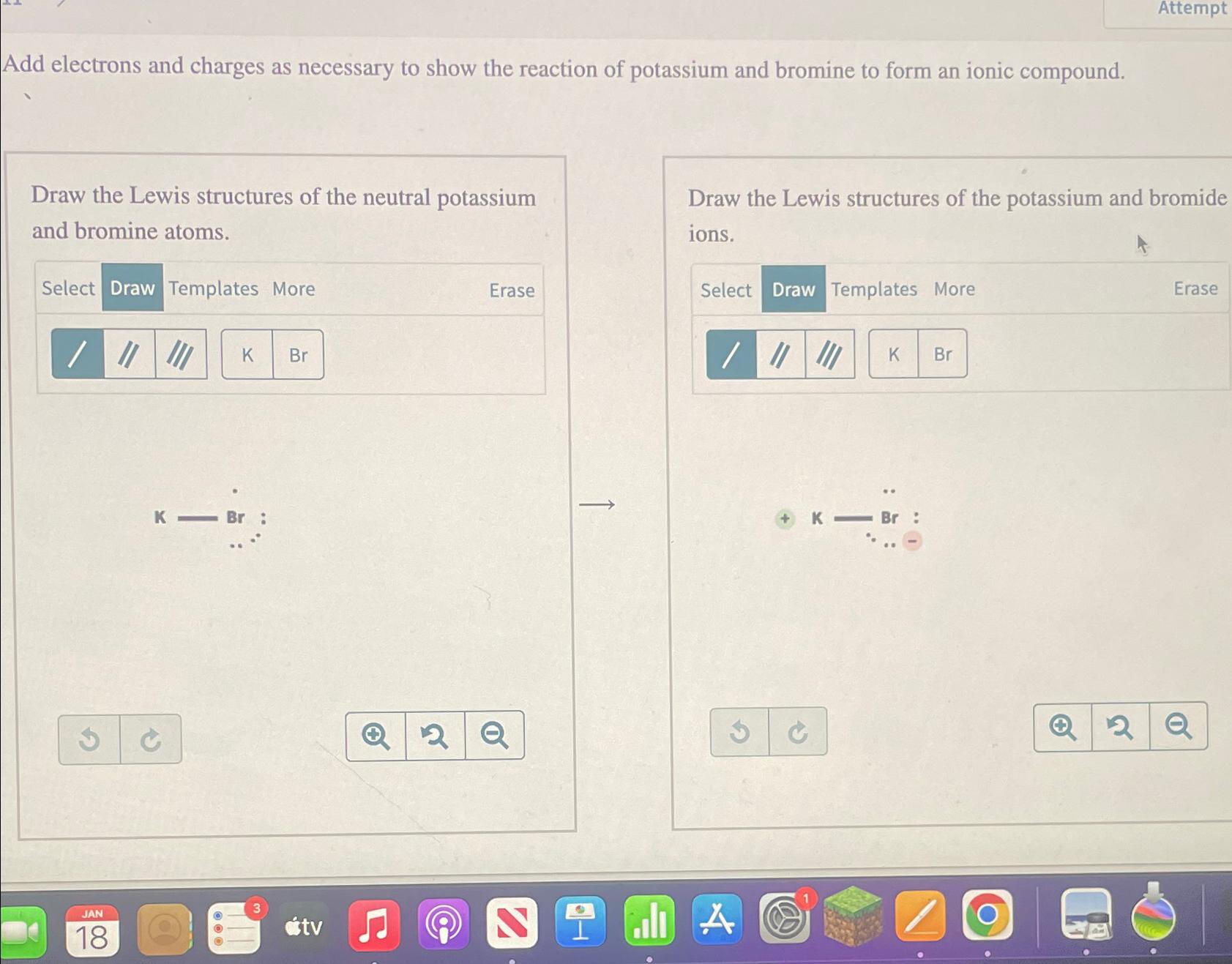 Solved AttemptAdd electrons and charges as necessary to show | Chegg.com