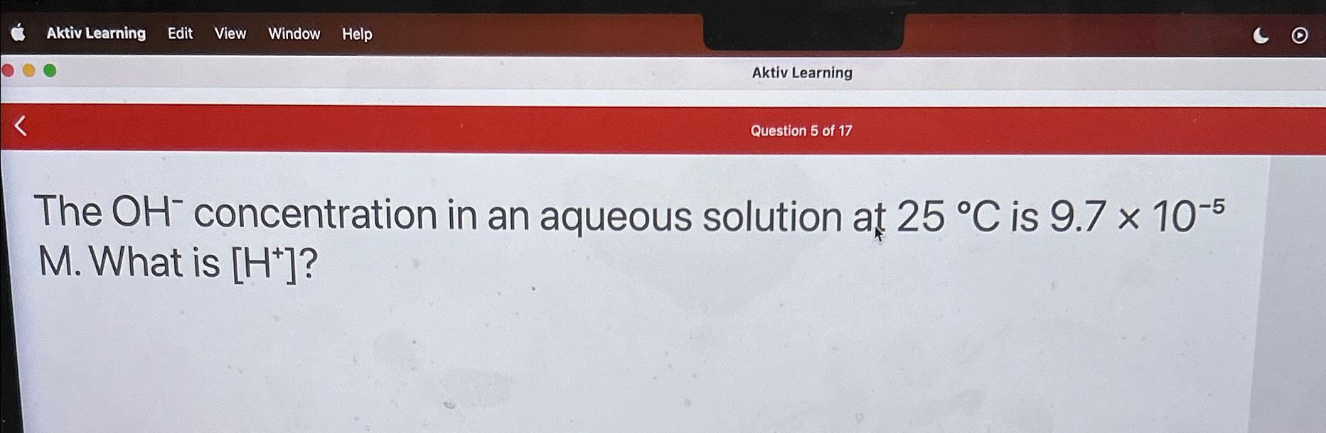 Solved The OH-concentration in an aqueous solution at 25°C | Chegg.com