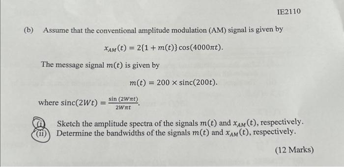 Solved (b) Assume that the conventional amplitude modulation | Chegg.com